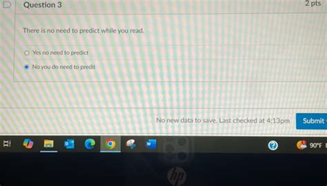 Question 3 2 Pts There Is No Need To Predict StudyX