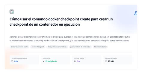 Cómo Usar El Comando Docker Checkpoint Create Para Crear Un Checkpoint
