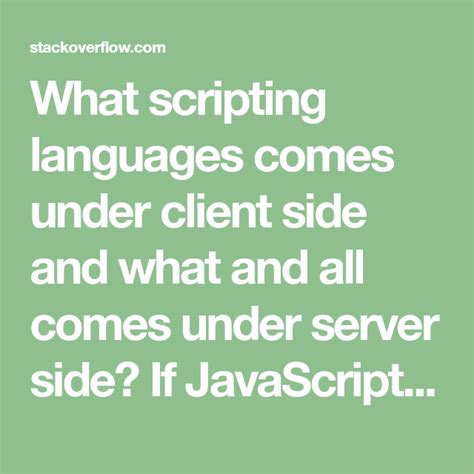 Client Side And Server Side Scripting Languages Explained