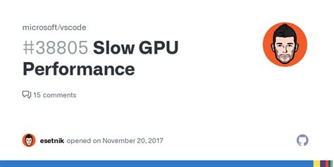 Slow GPU Performance Issue Microsoft Vscode GitHub
