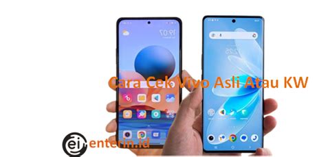 Cara Cek Hp Vivo Asli Membedakan KW Dan Original Enter In