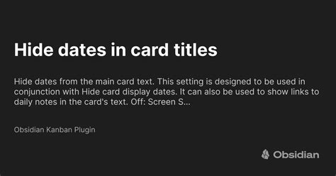 Hide Dates In Card Titles Obsidian Kanban Plugin Obsidian Publish