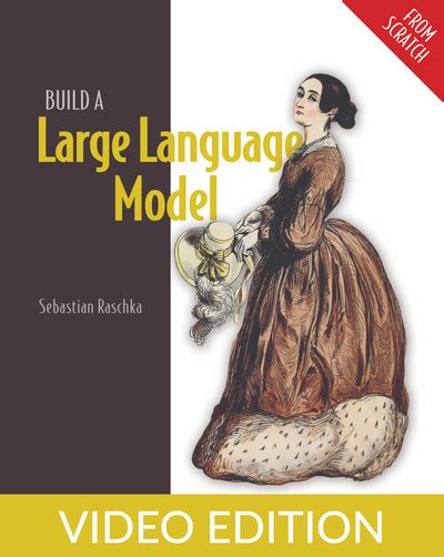 Chapter 1 Building A Large Language Model Build A Large Language Model From Scratch Video