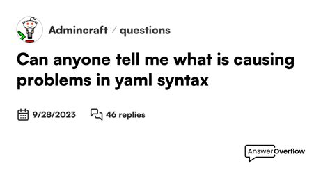 Can Anyone Tell Me What Is Causing Problems In Yaml Syntax Admincraft