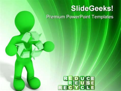 Reduce Reuse Recycle Environment Powerpoint Templates And Powerpoint Backgrounds 0811 Graphics