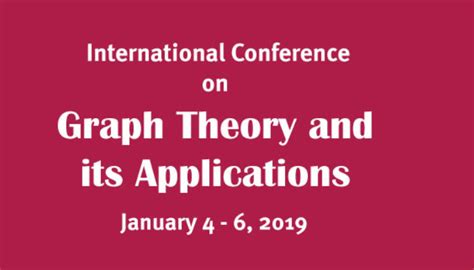 International Conference On Graph Theory And Its Applications Icgta19