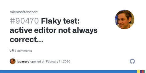 Flaky Test Active Editor Not Always Correct · Issue 90470 · Microsoftvscode · Github