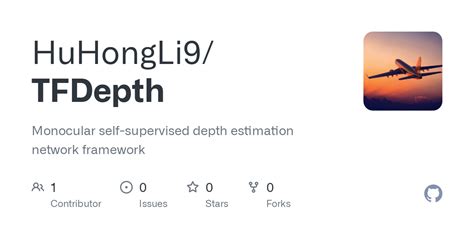 GitHub HuHongLi TFDepth Monocular Self Supervised Depth Estimation Network Framework