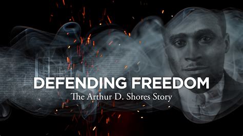 Defending Freedom The Arthur D Shores Story Alabama Public Television