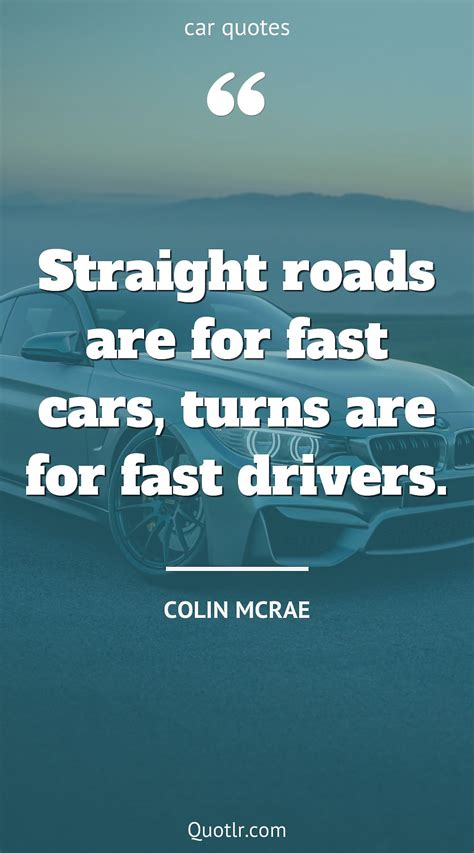 190 Inspirational Driving Quotes To Help You Enjoy The Ride