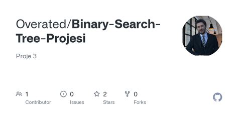 Github Overated Binary Search Tree Projesi Proje