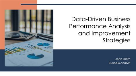 Data Driven Business Performance Analysis And Improvement Strategies