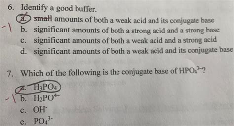 [answered] 6 Identify A Good Buffer Small Amounts Of Both A Weak Acid Kunduz