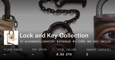 Lock And Key Collection Collection Opensea