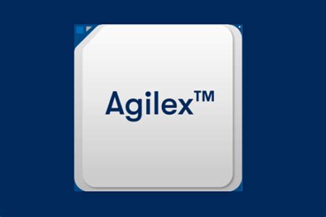 Agilex And FPGA Families EE Times Asia