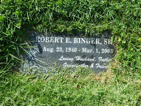 Robert E Binger Sr 1940 2005 Find A Grave Memorial