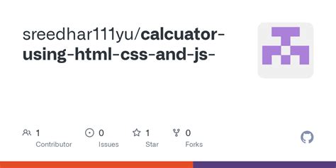Github Sreedhar111yucalcuator Using Html Css And Js