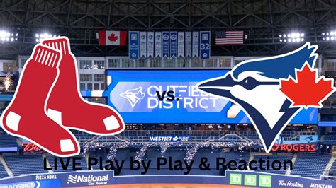 Boston Red Sox Vs Toronto Blue Jays Live Play By Play And Reaction