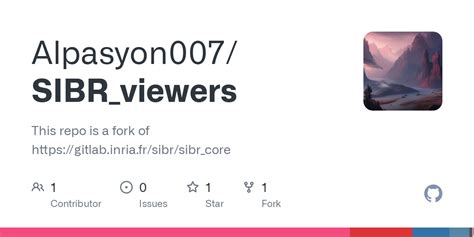 Github Alpasyon007 Sibr Viewers