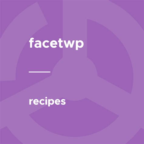 Facetwp Recipes Integration V042 Gpl Vault