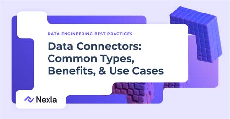 Data Connectors Common Types Benefits And Use Cases Nexla