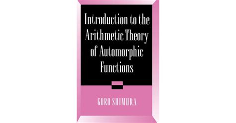 introduction to arithmetic theory of automorphic functions princeton