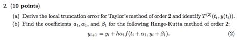 2 10 Points A Derive The Local Truncation Error