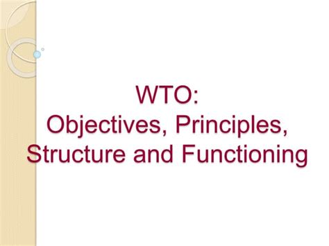 World Trade Organisation Wto Pptx