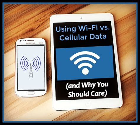 Using Wi Fi Vs Cellular Data And Why You Should Care The Wonder Of Tech