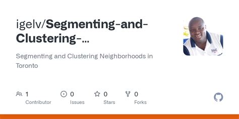 Github Igelvsegmenting And Clustering Neighborhoods In Toronto Project Segmenting And