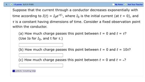 Solved Suppose That The Current Through A Conductor