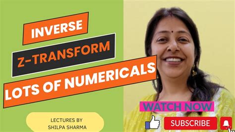 Inverse Z Transform Long Division Partial Expansion Convolution Numerical Circuits
