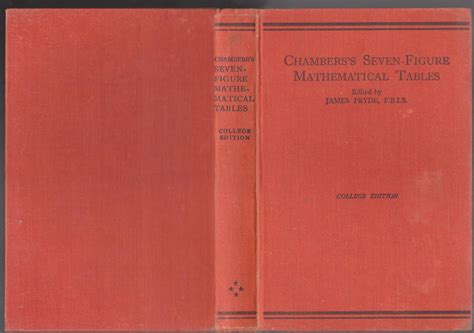 Chambers Seven Figure Mathematical Tables By Pryde James [compiled By] Very Good Hard Cover