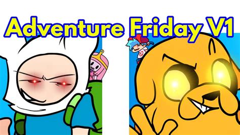 Friday Night Funkin Vs Adventure Friday V Adventure Time Fnf Mod Finn And Jake Cover