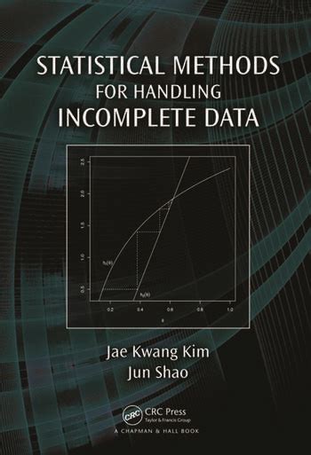 Statistical Methods For Handling Incomplete Data Crc Press Book