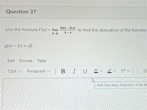 Solved Use The Formula F X Limzxzxf Z F X To Find The Chegg Com