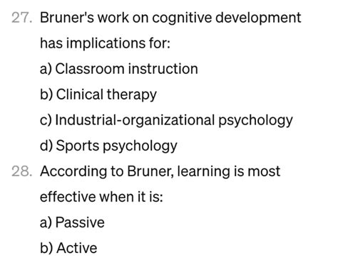 Solved Bruner S Work On Cognitive Development Has Chegg Com