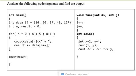 Solved Analyze The Following Code Segments And Find The Chegg