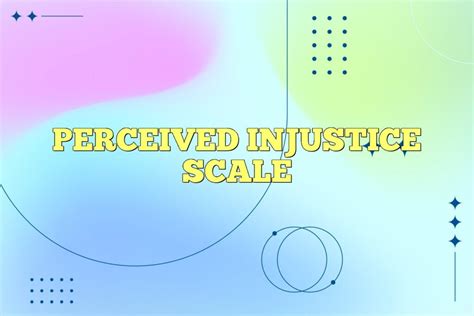 Perceived Injustice Scale
