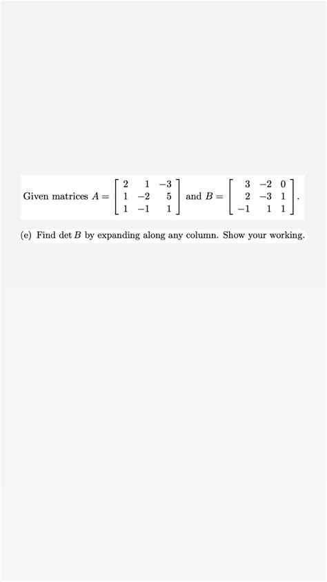 Solved Given Matrices Aleft Begin Array Rrr 2 And 1