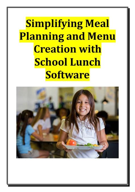 Simplifying Meal Planning And Menu Creation With School Lunch Software Presentation Free To