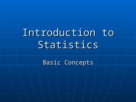 Ppt Introduction To Statistics Basic Concepts Intro To Statistics