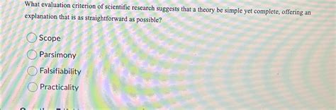 Solved What Evaluation Criterion Of Scientific Research