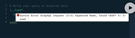 Error Messages In The Graphql Editor Are Not Viewable · Issue 20022