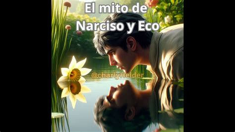 El Mito De Narciso Y Eco Mitos Leyendas Minotauro Youtube