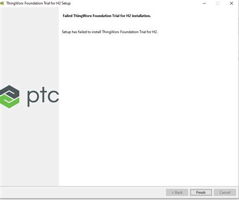Solved Thingworx Foundation Trial Installation Fails Ptc Community