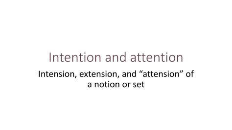 Pdf Intention And Attention Intension Extension And “attension” Of