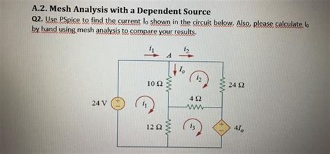 Solved A Mesh Analysis With A Dependent Source Q Use Chegg Com