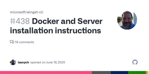 Docker And Server Installation Instructions · Issue 438 · Microsoftwinget Cli · Github