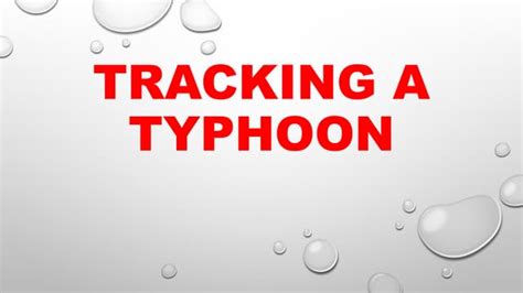 Science 8 What Is Typhoon And How To Tracking A Typhoon Pptx
